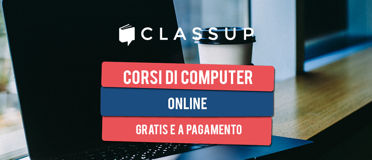 Corsi di computer online gratis e a pagamento
